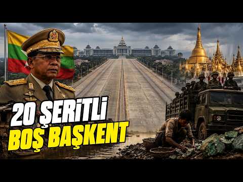 HALKTAN KAÇAN GENERALLERİN BAŞKENTİ! | Myanmar Diktatörlüğü