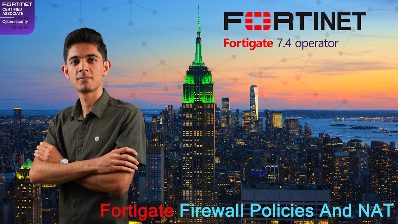 دوره آموزش فایروال فورتیگیت FCA Fortigate operator 7 | قسمت چهارم ...