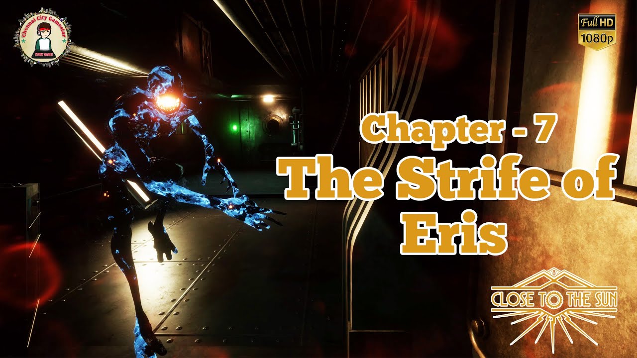 Close to the Sun || Chapter - 7 The Strife of Eris || No Commentary ...