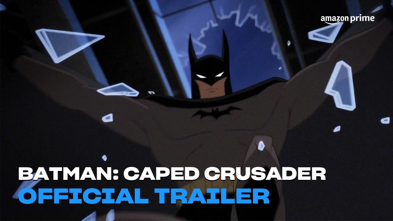 Batman: Caped Crusader | Official Trailer | Amazon Prime - YouTube