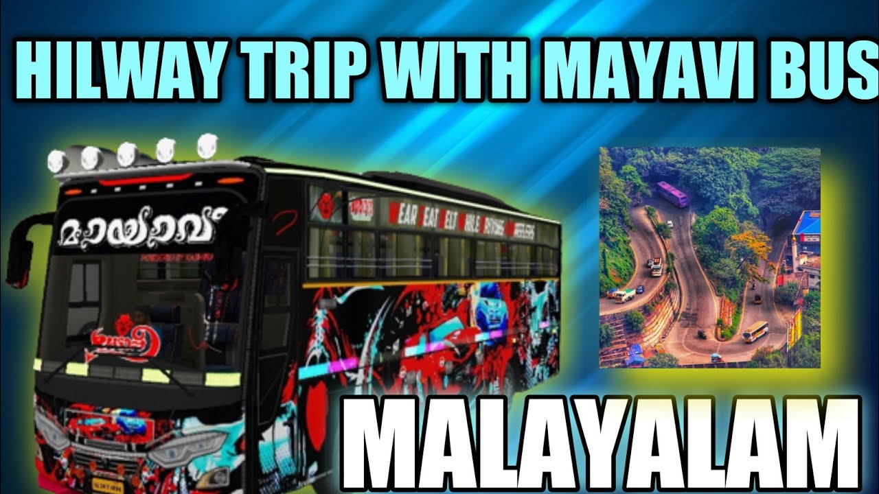 hilway trip with mayavi bus malayalam - YouTube