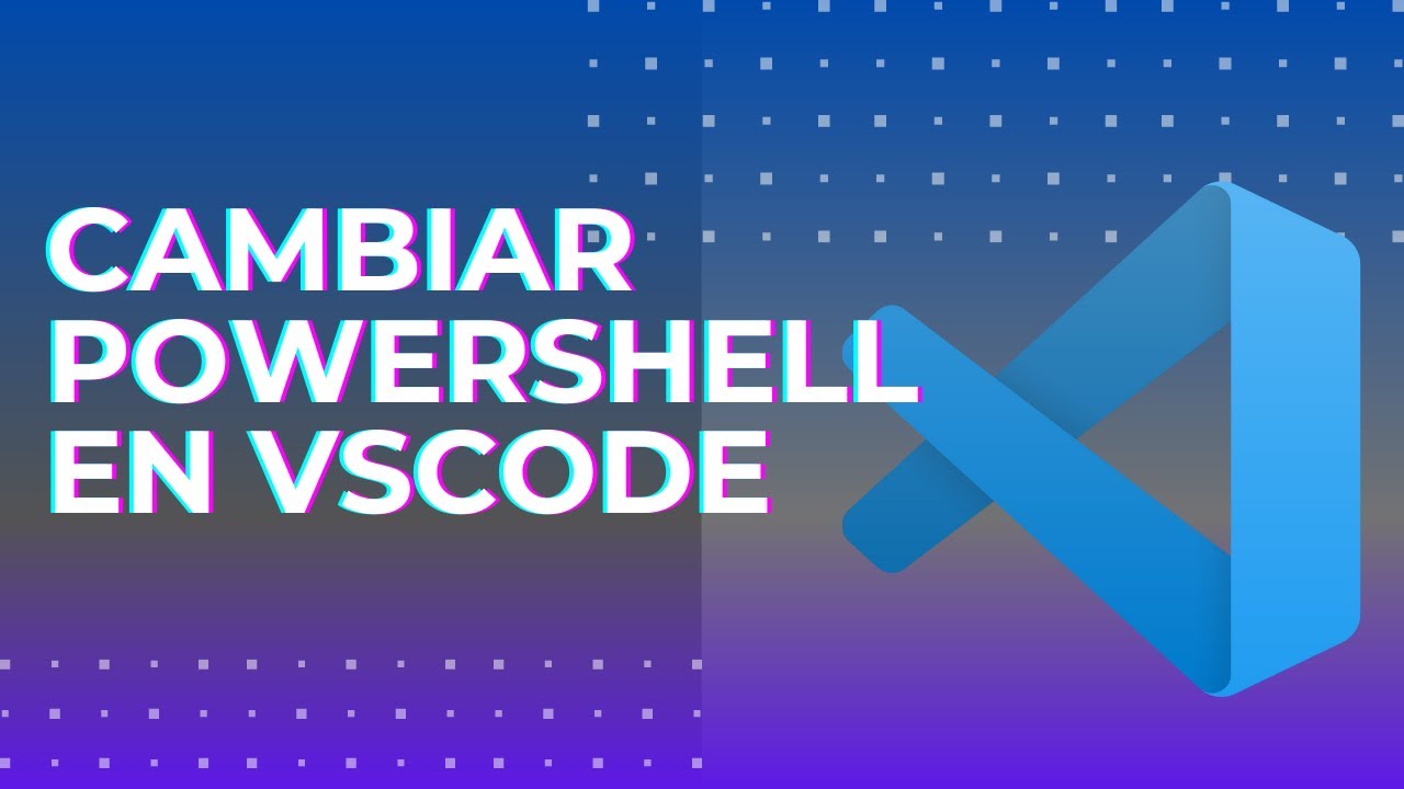 Cambiar Terminal por defecto (PowerShell) por otra en Visual Studio Code. - YouTube