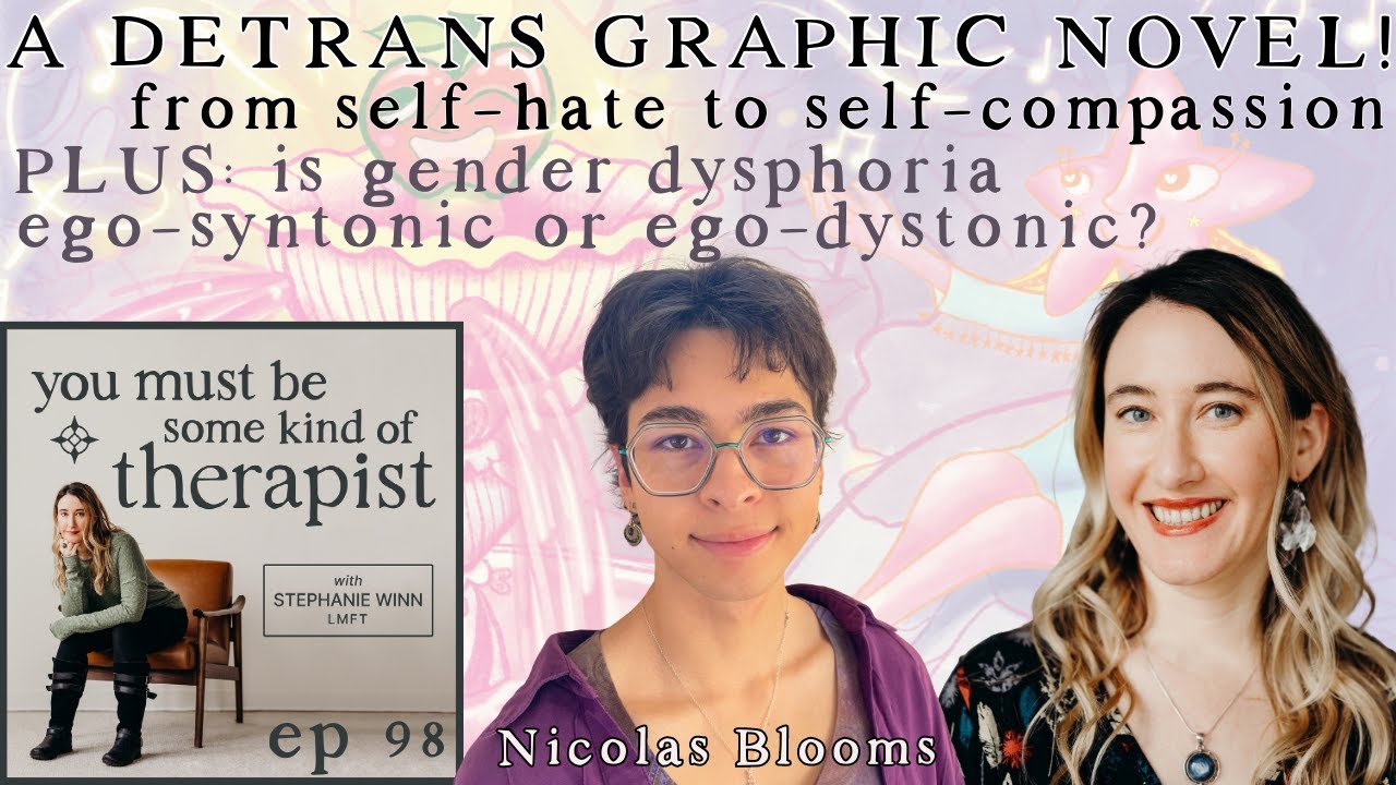 98. Trans to Detrans: A Graphic Novel Journey from Self-Hate to Self ...