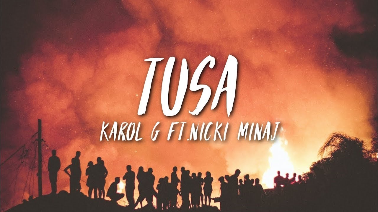 Karol G, Nicki Minaj - Tusa (Letra/Lyrics) - YouTube