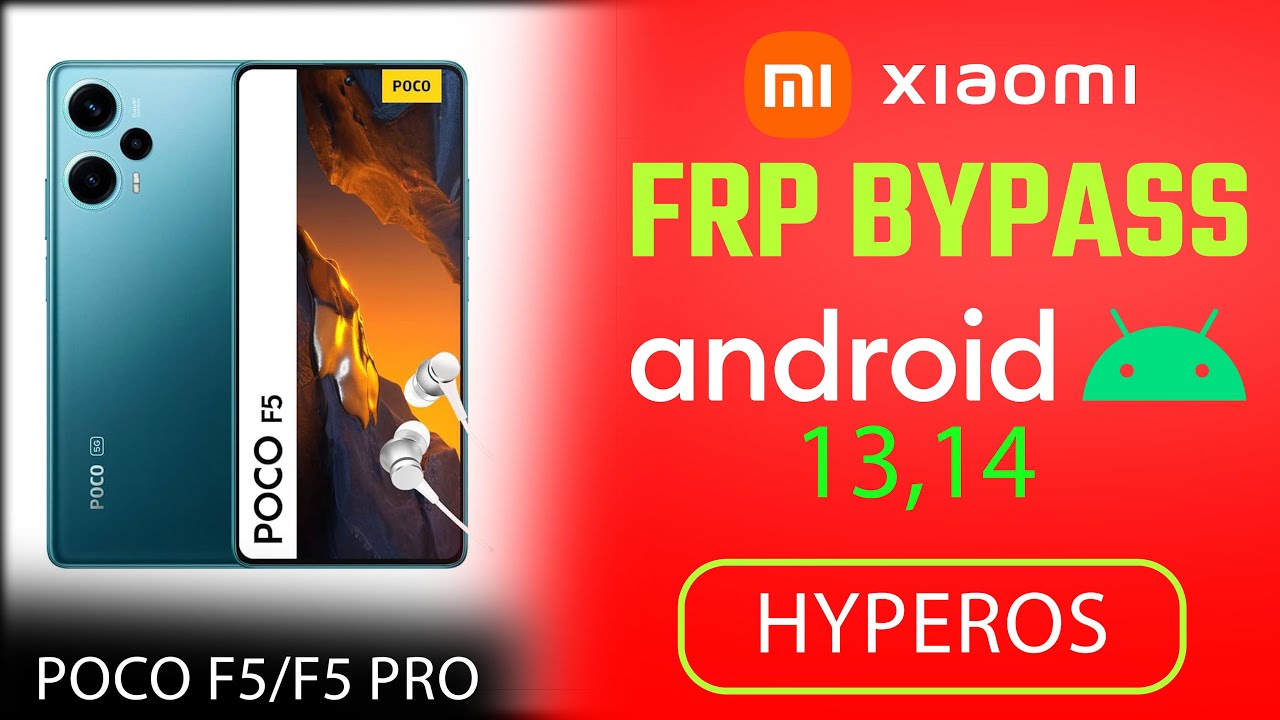 Poco F5 HyperOS FRP Bypass Android 14 | Gmail/Google Account Unlock ...