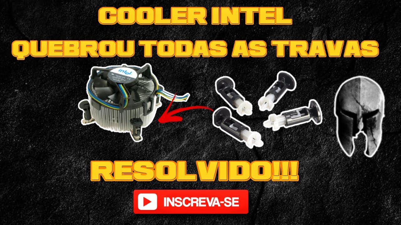 Cooler da Intel quebrou todas as travas, Resolvido!!! - YouTube