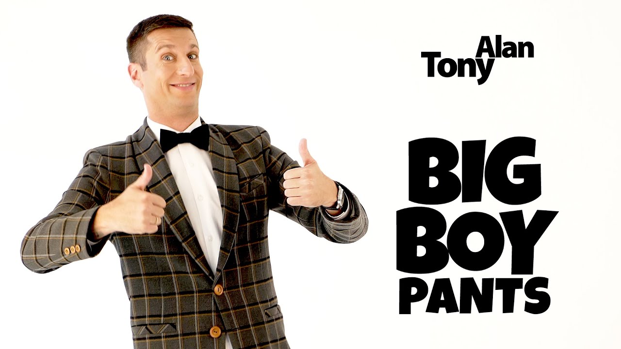 Big Boy Pants - Featuring Tony Alan (Official Music Video) - YouTube