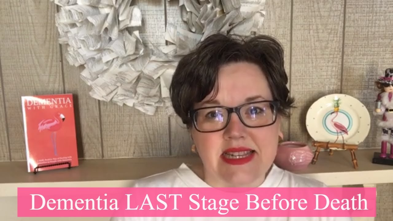Dementia LAST Stage Before Death ~ ABCs of Dementia FAQs: L - YouTube