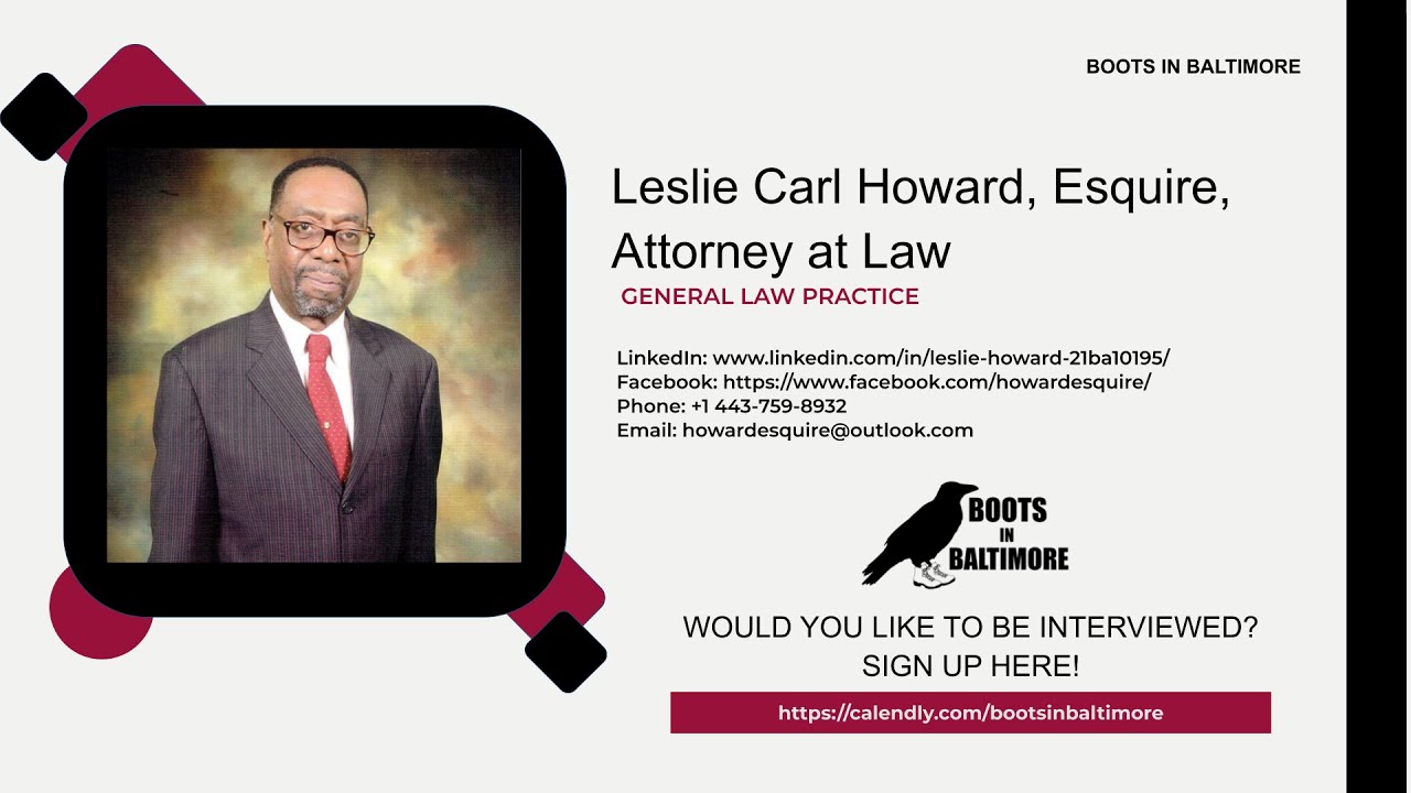 Meet Leslie Carl Howard, Esquire, a Practicing Attorney for over 25 ...