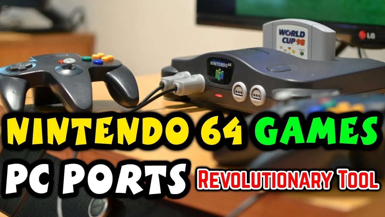 Nintendo 64 Games Are Becoming PC Ports Using This Revolutionary Tool ...