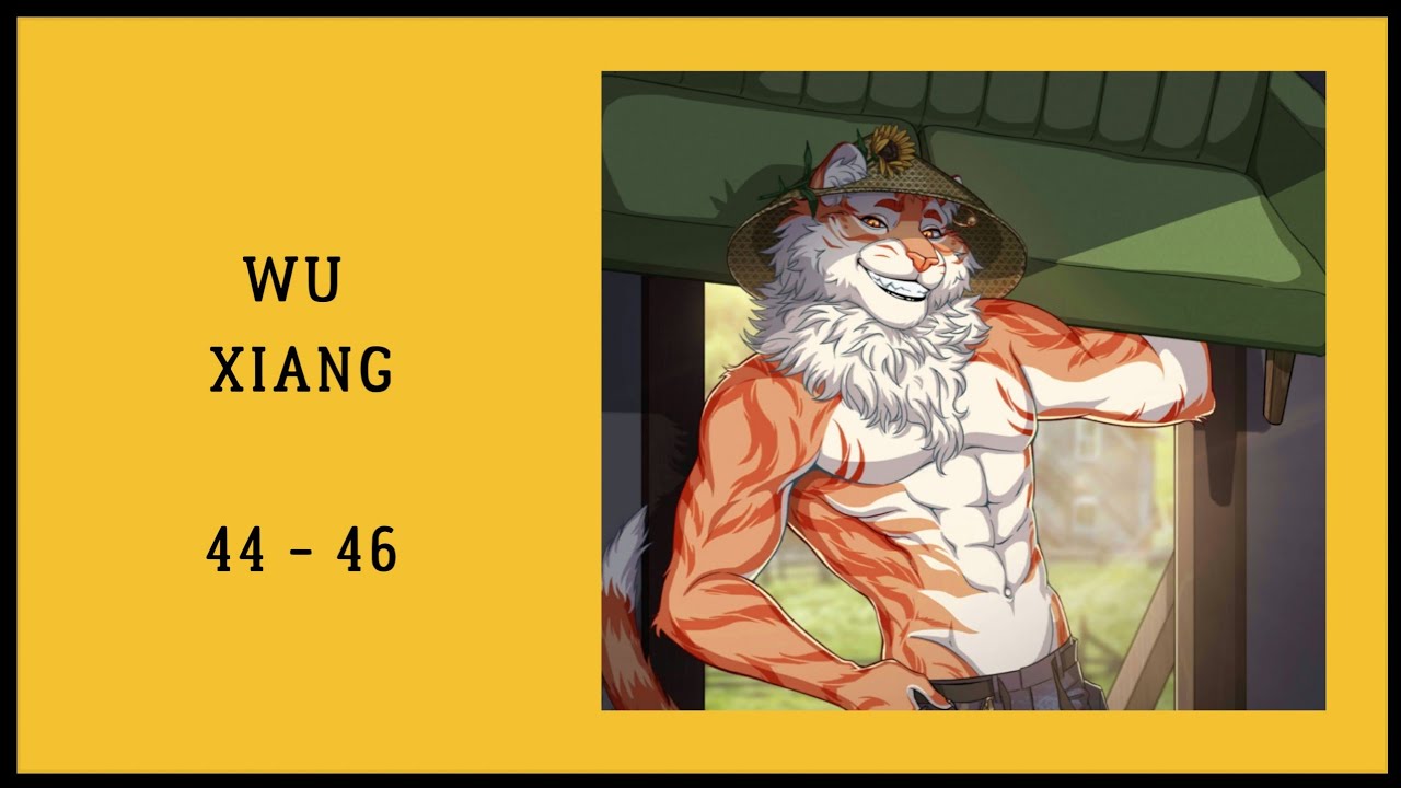 Wu Xiang 44-46 🐯 • MeChat - YouTube