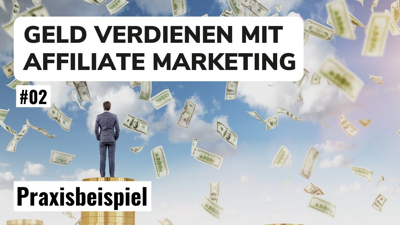 Mit Affiliate Marketing Geld verdienen | Passendes Produkt über ...