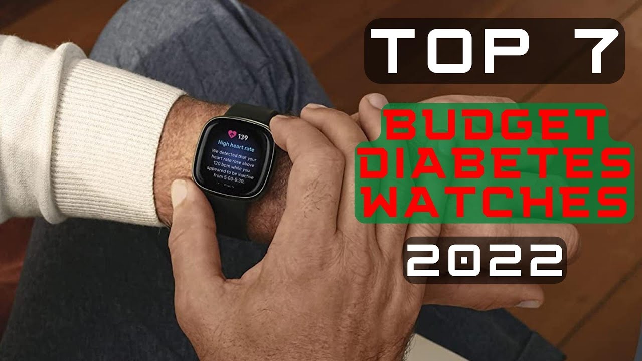 Top 7 Best Budget Diabetes Watches in 2022 - Geek Review - YouTube
