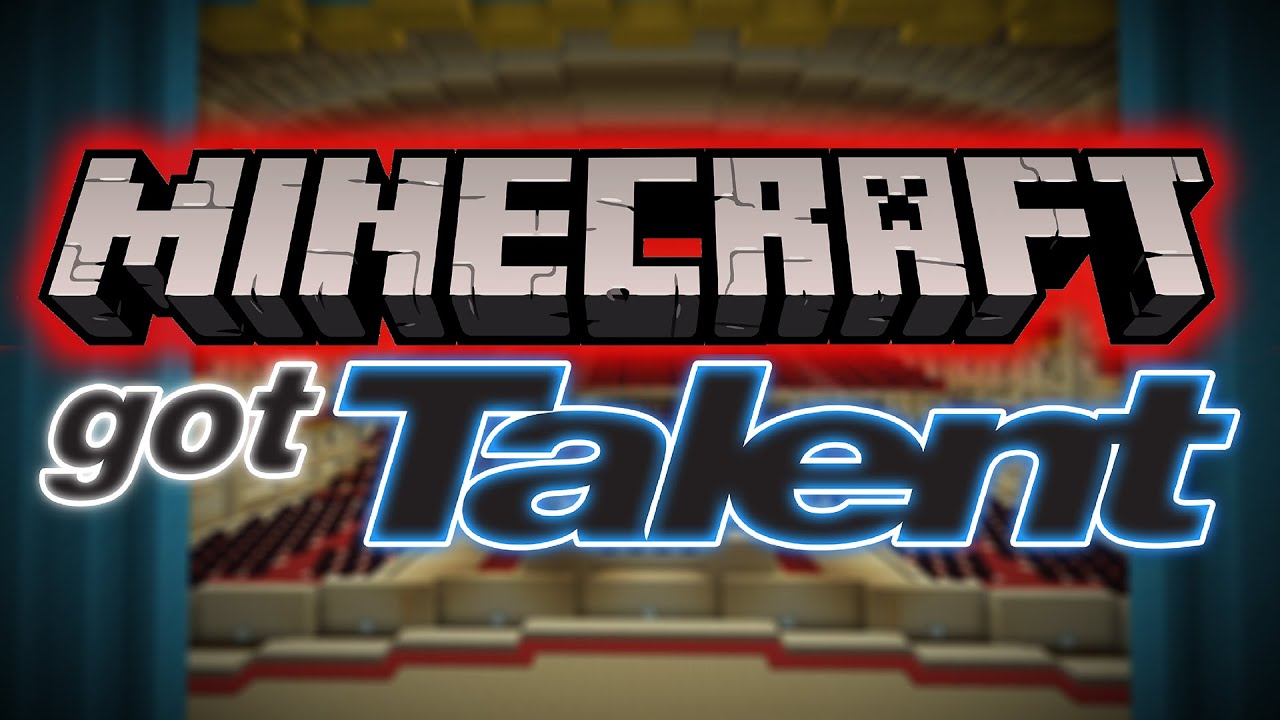 MINECRAFT'S GOT TALENT - YouTube