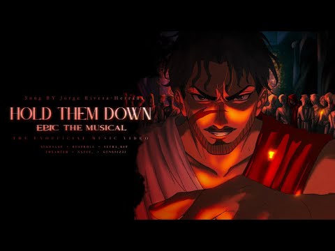 Hold Them Down [Epic The Musical] - Unofficial Short MV (Student Project)