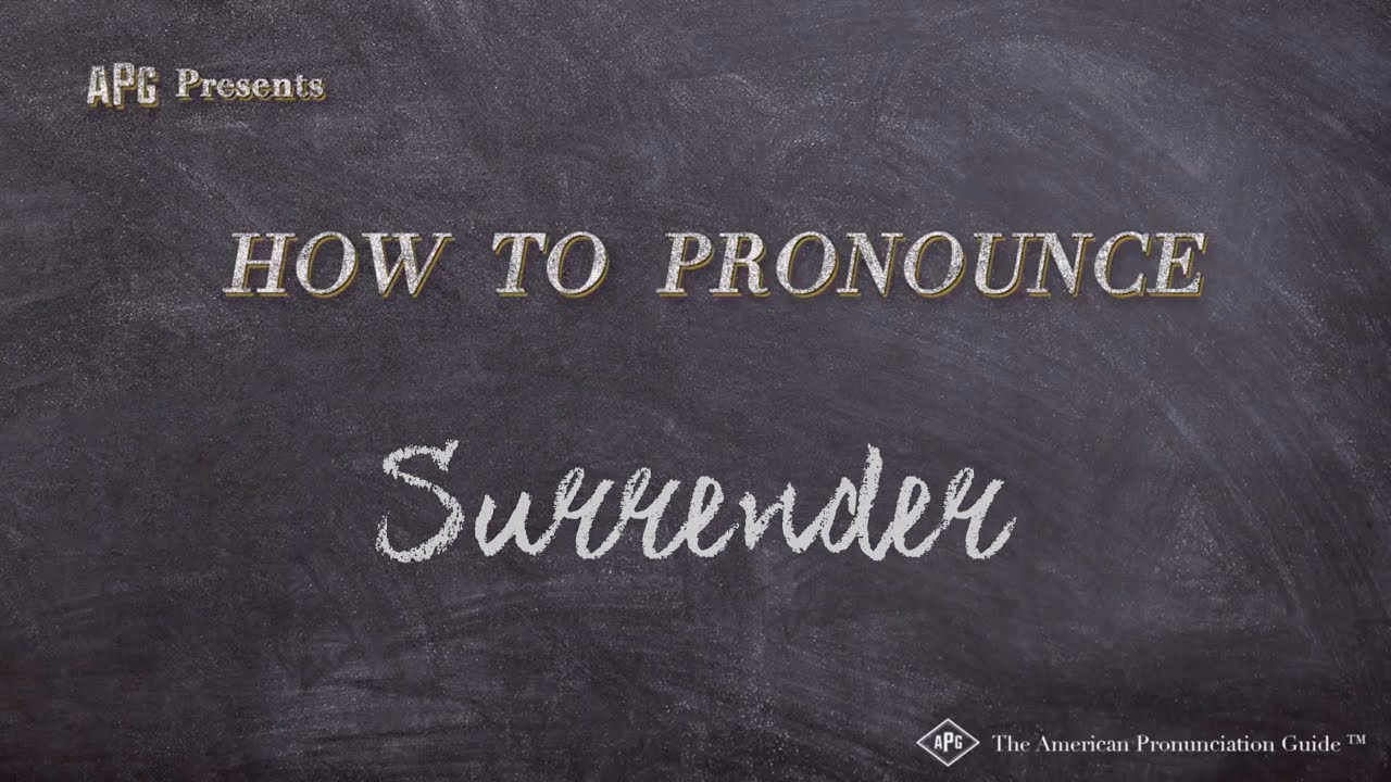 How To Pronounce Surrender Real Life Examples YouTube how-to-pronounce-surrender-real-life-examples-youtube