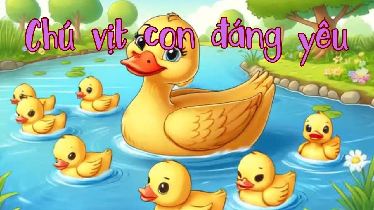 Ca nhạc thiếu nhi: Chú vịt con đáng yêu/Một con vịt/Nhạc thiếu nhi vui ...