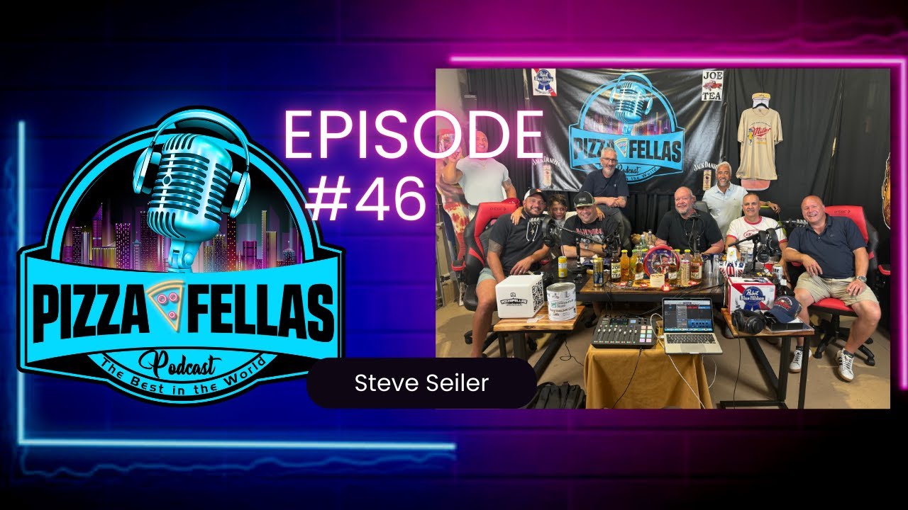 PizzaFellas Podcast | #46 Steve Seiler Insurance - YouTube