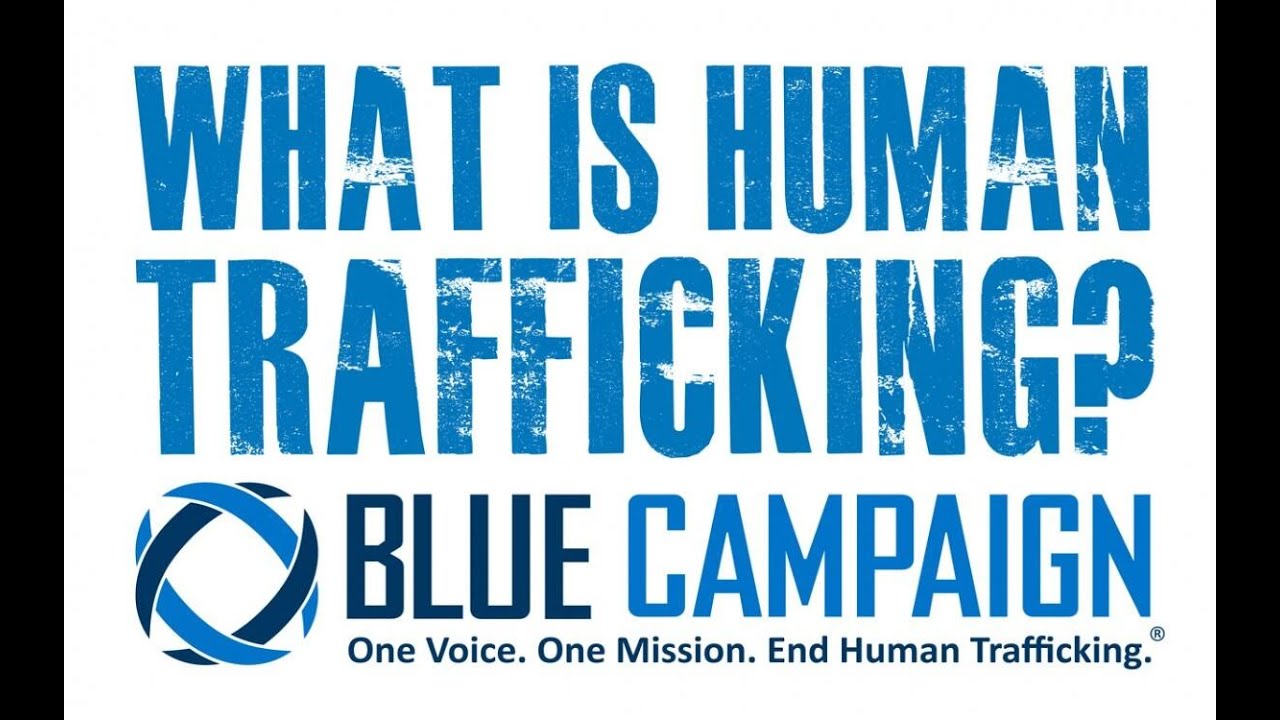 What is the January 11th Human Trafficking Blue Campaign? - YouTube