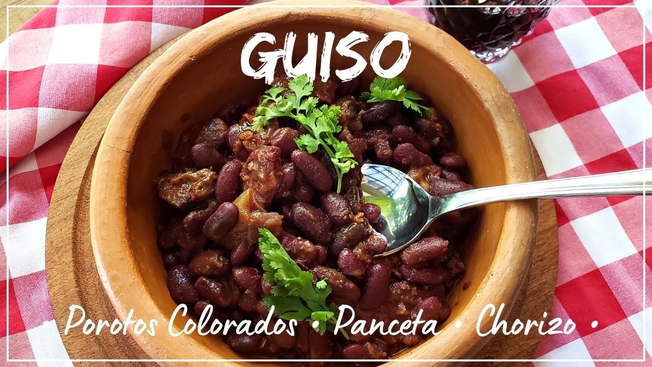 Guiso de Porotos Colorados • Panceta • Chorizo | Recetas Comidas de ...