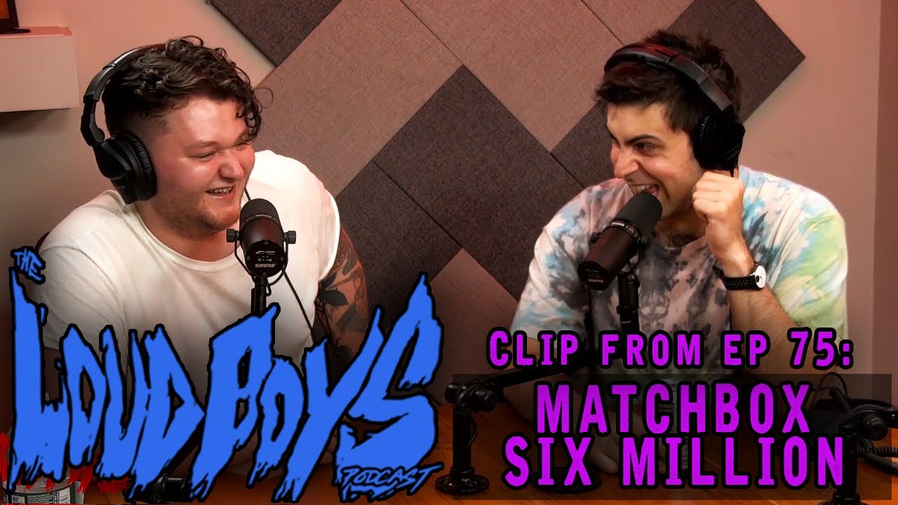 Loud Boys Clip - Matchbox Six Million - YouTube