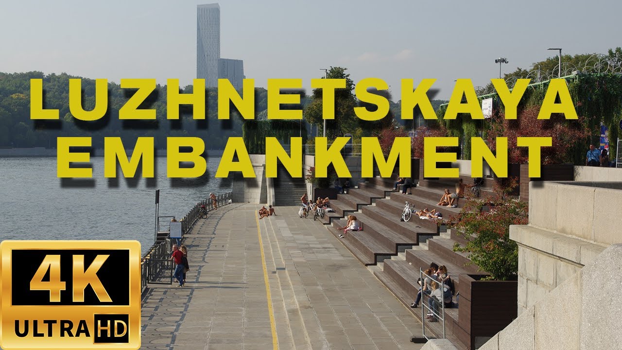 [4K] Walk along the Luzhnetskaya embankment. Moscow. Virtual tour. Slow ...