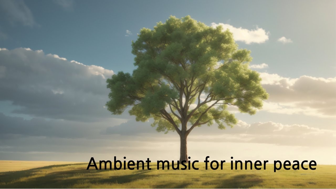 Ambient music for inner peace - YouTube