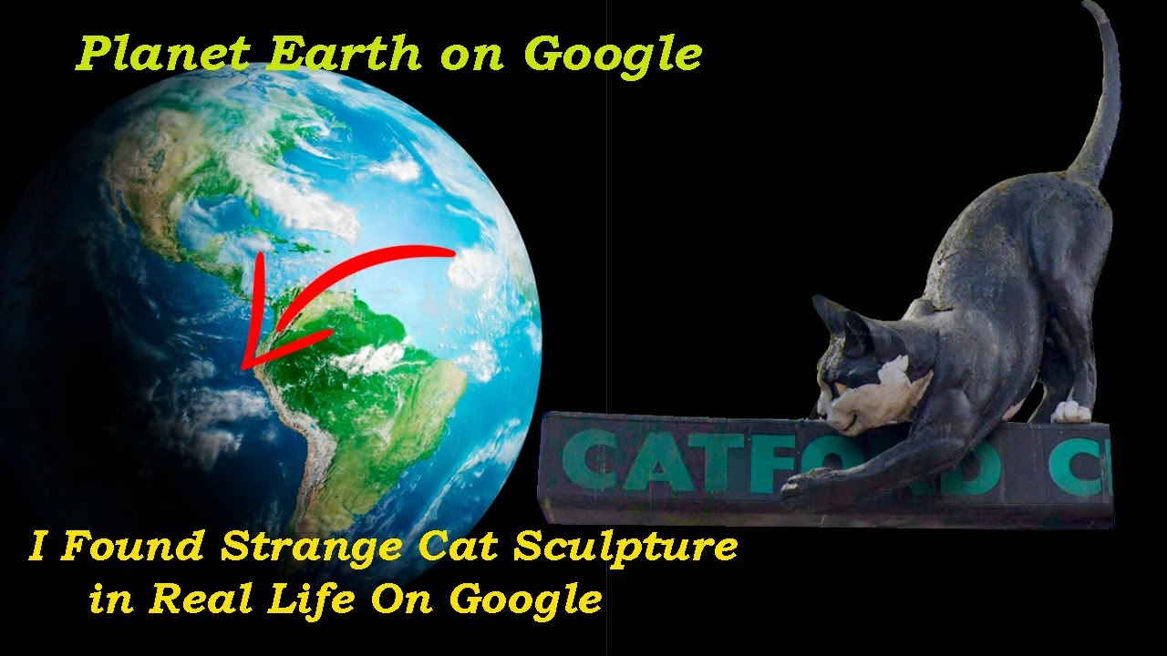 I Found Strange Cat Sculpture in Real Life On Google #planetearth # ...