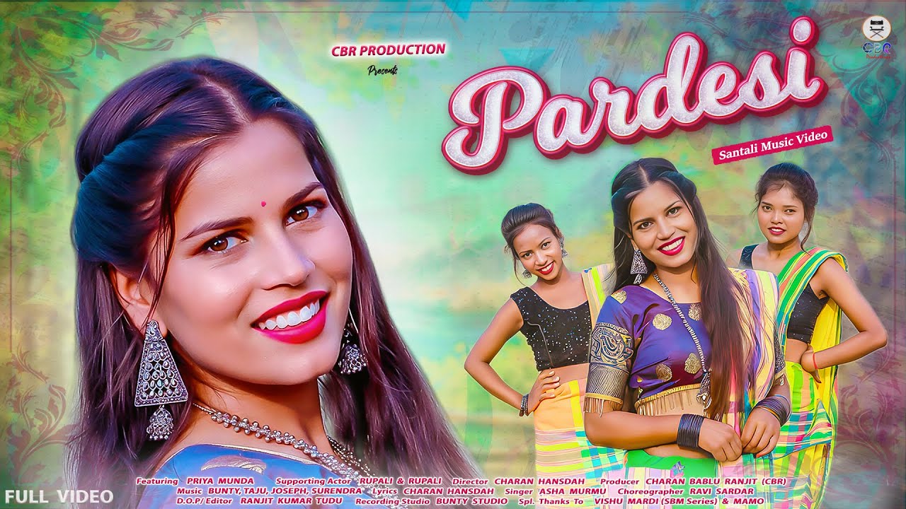 NEW SANTALI VIDEO 2024 | PARDESI (FULL VIDEO) | Ft. PRIYA MUNDA | ASHA MURMU | BUNTY STUDIO ...