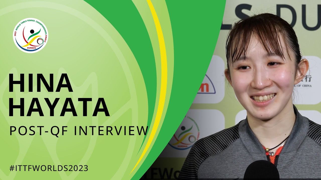Hina Hayata Post-Quarterfinal Interview | #ITTFWorlds2023 - YouTube