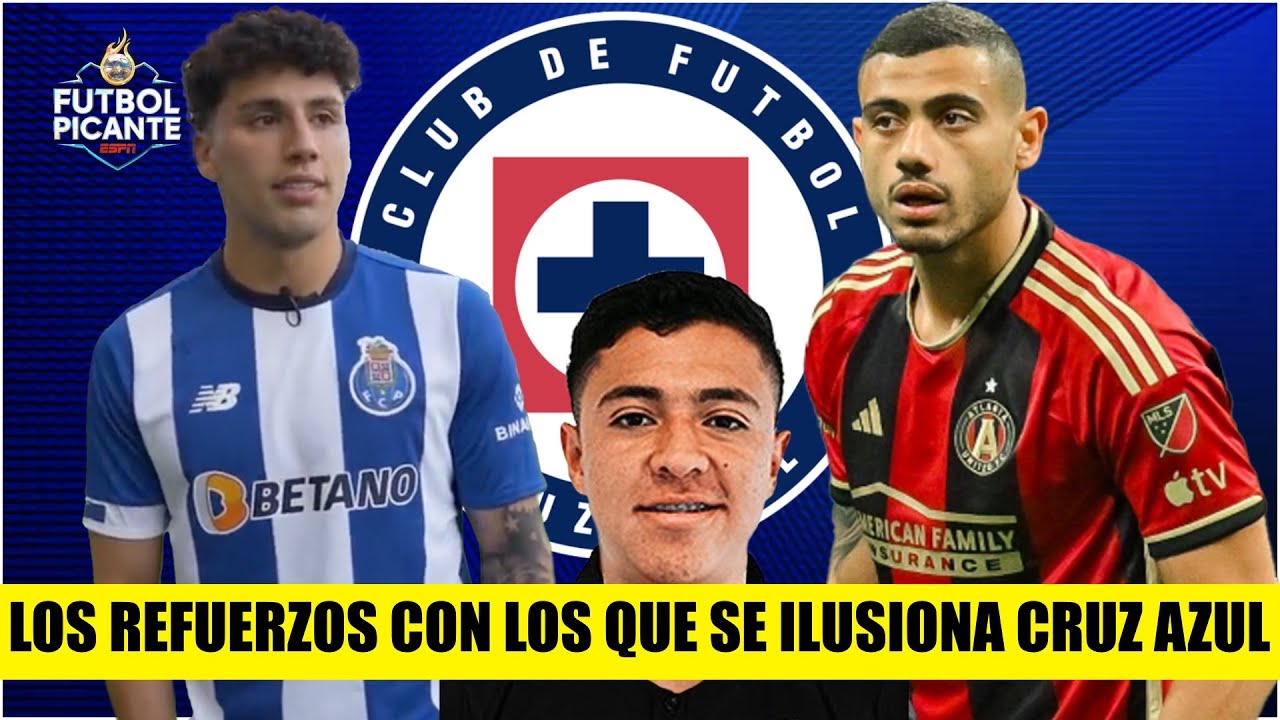 Los REFUERZOS de CRUZ AZUL que pueden hacerlos candidatos en el ...