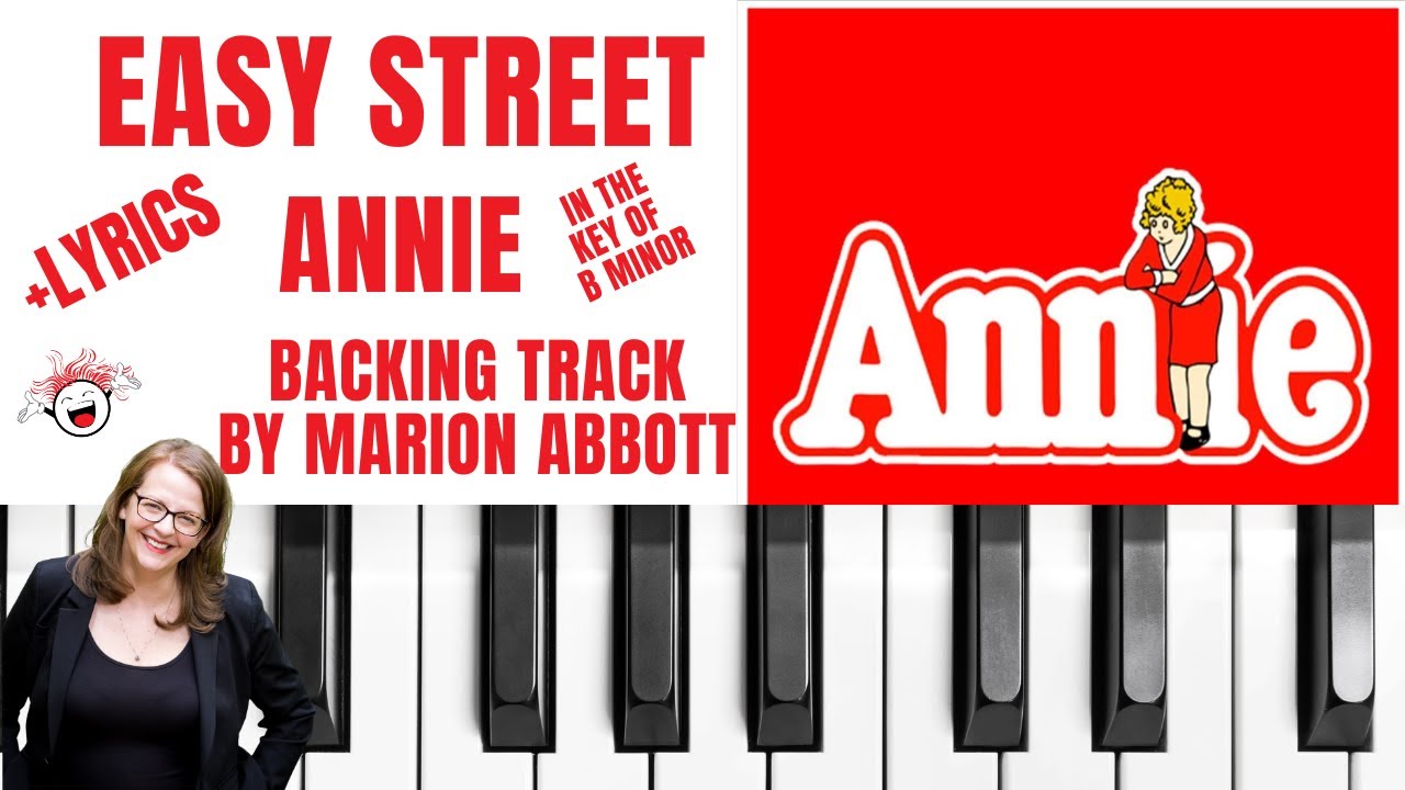 Easy Street (Annie) - Backing Track & Lyrics 🎹 *B minor* - YouTube