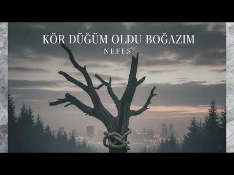 Kördüğüm oldu boğazım/ Derin Müzik
