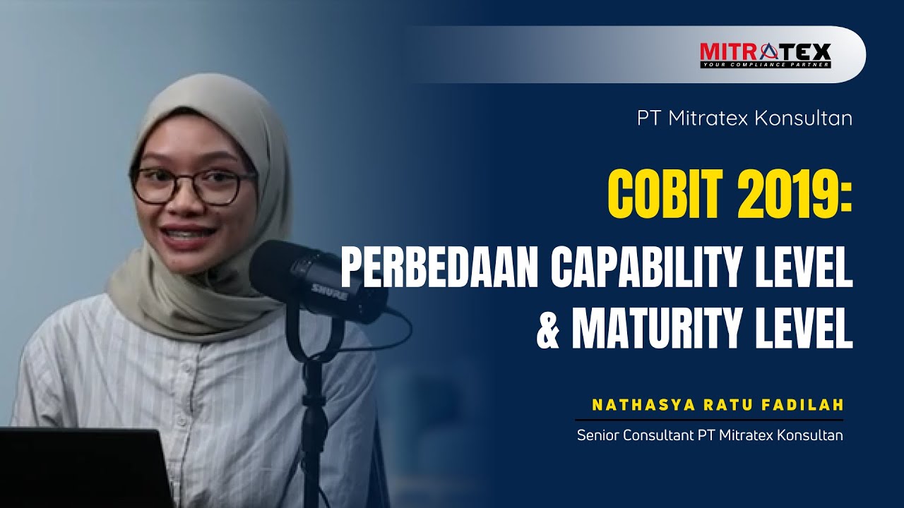 COBIT 2019: PERBEDAAN CAPABILITY LEVEL & MATURITY LEVEL - YouTube