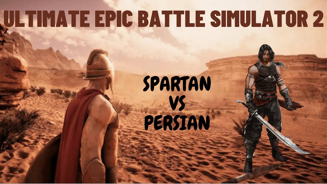 Ultimate Epic Battle Simulator 2 | UEBS 2 | - 100000 Persian VS 100000 ...