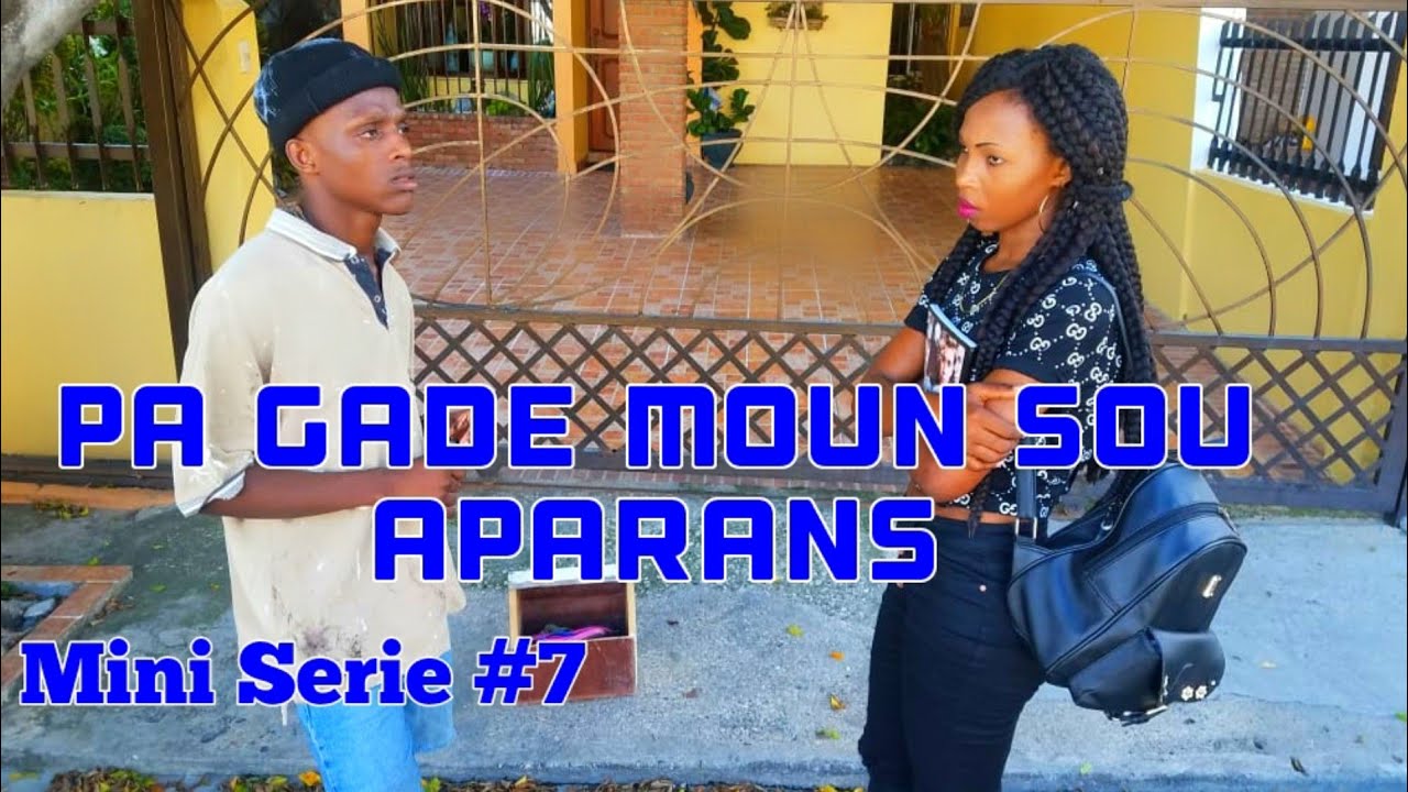 PA GADE MOUN SOU APARANS MINI SERIE PART #7 Wed|Mili|Bently|zache| Gade ...