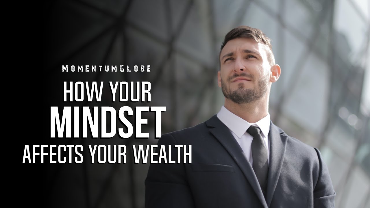 MASTERING MONEY MINDFULNESS: HOW YOUR MINDSET AFFECTS YOUR WEALTH ...