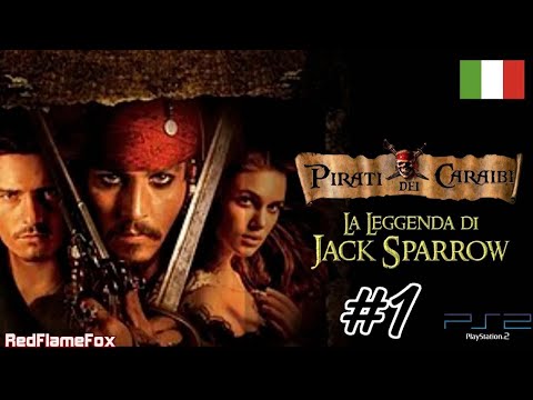 I Pirati dei Caraibi: La Leggenda di Jack Sparrow [PS2] - Parte 1: La Condanna di Jack e Will Turner