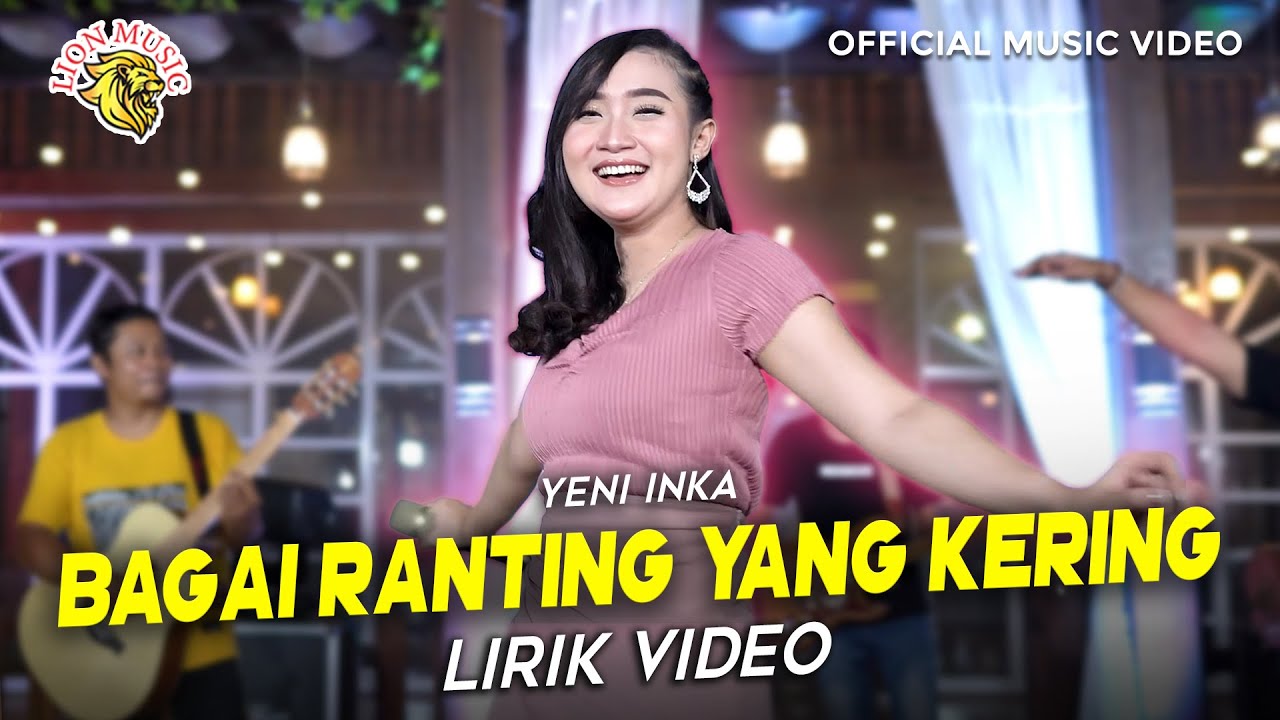 Yeni Inka - Bagai Ranting Yang Kering (Official Lyric Video) - YouTube
