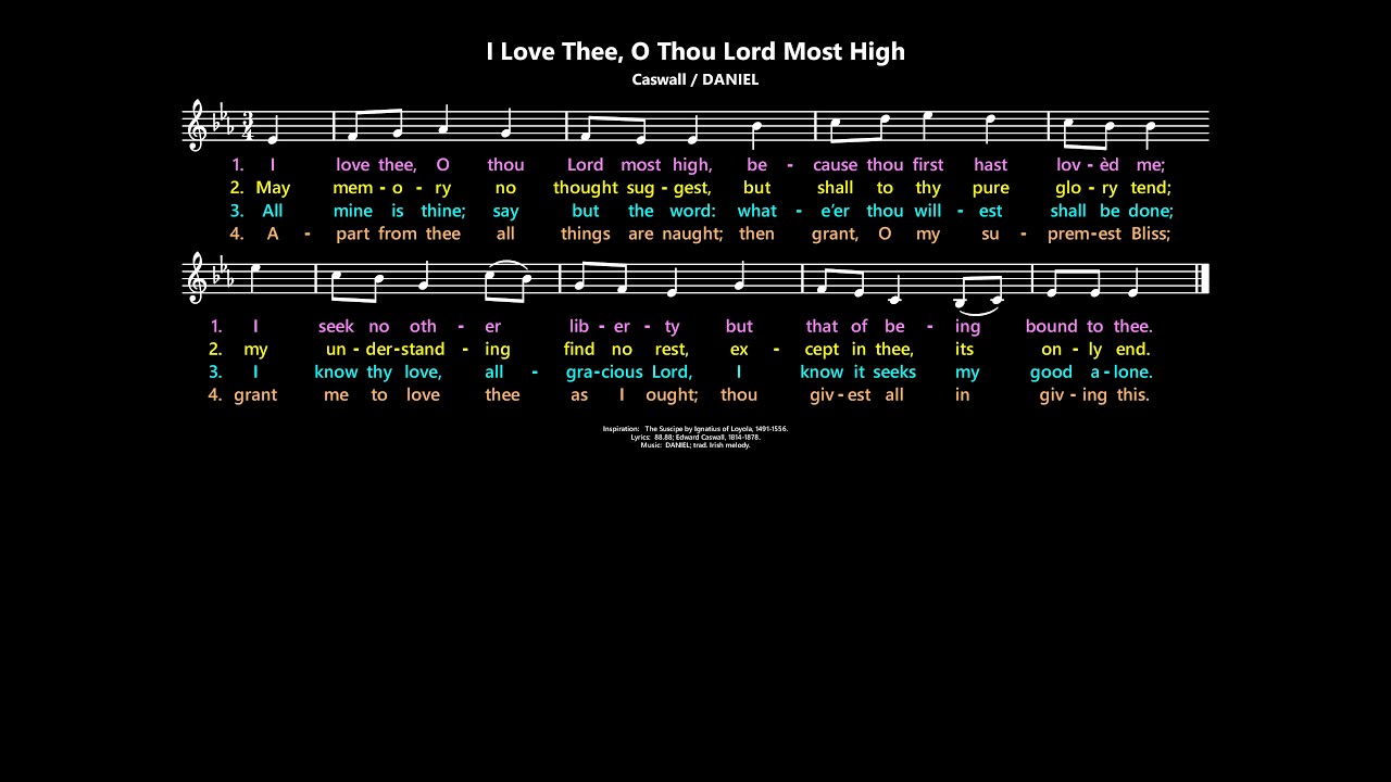 I Love Thee, O Thou Lord Most High [Caswall / DANIEL] trad. - YouTube