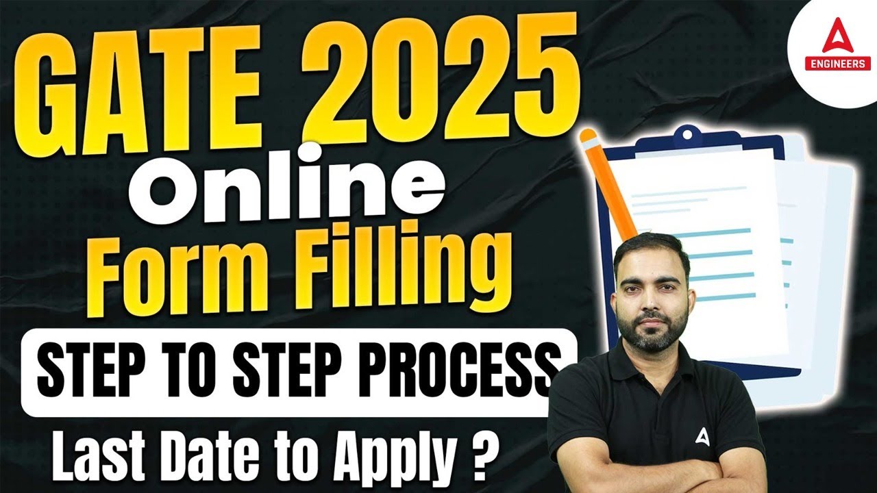GATE 2025 Form Fill Up | GATE 2025 Form Fill Up Step by Step Process ...