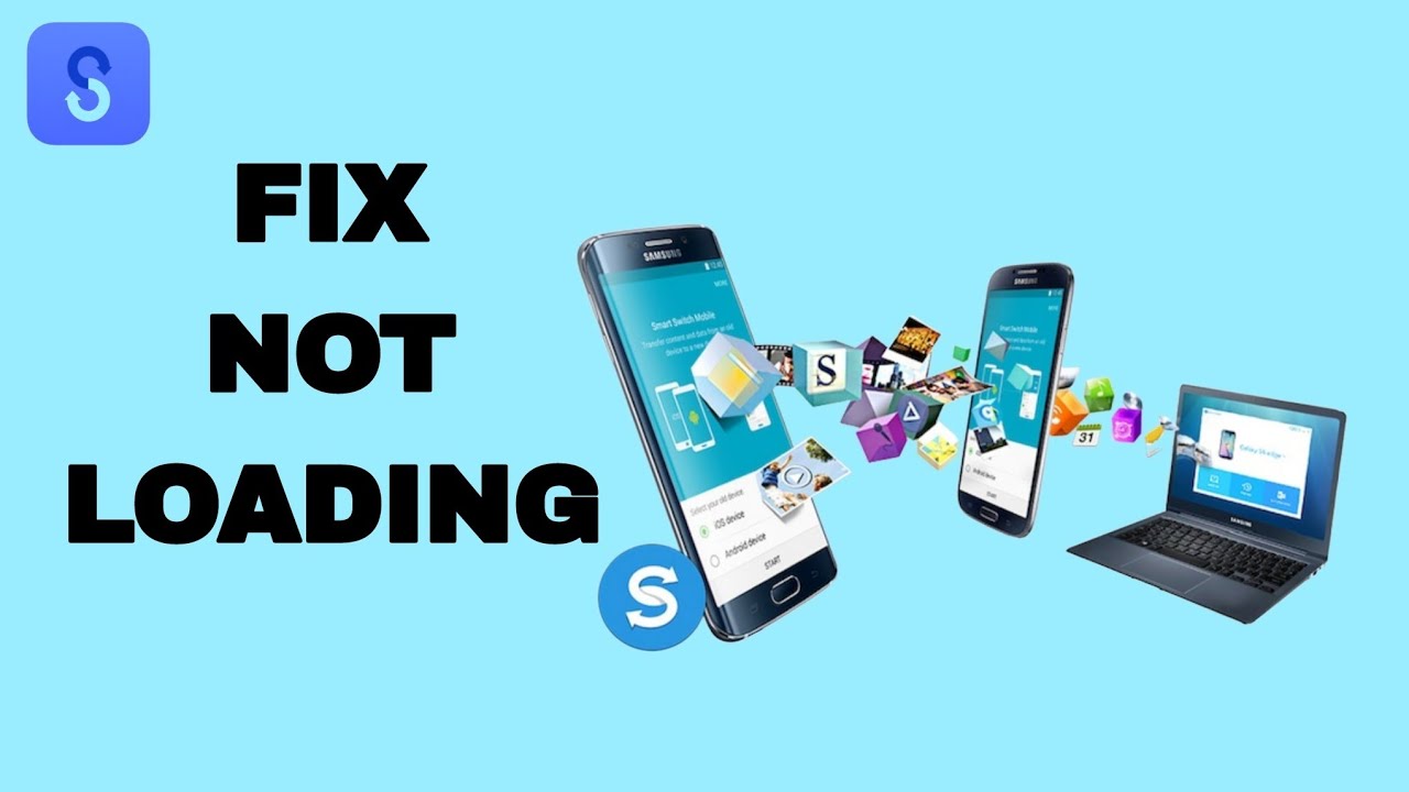 How To Fix And Solve Smart Switch App Not Loading | Final Solution ...