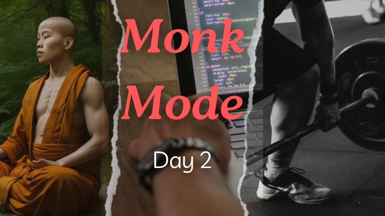 Monk Mode Day-2 - YouTube