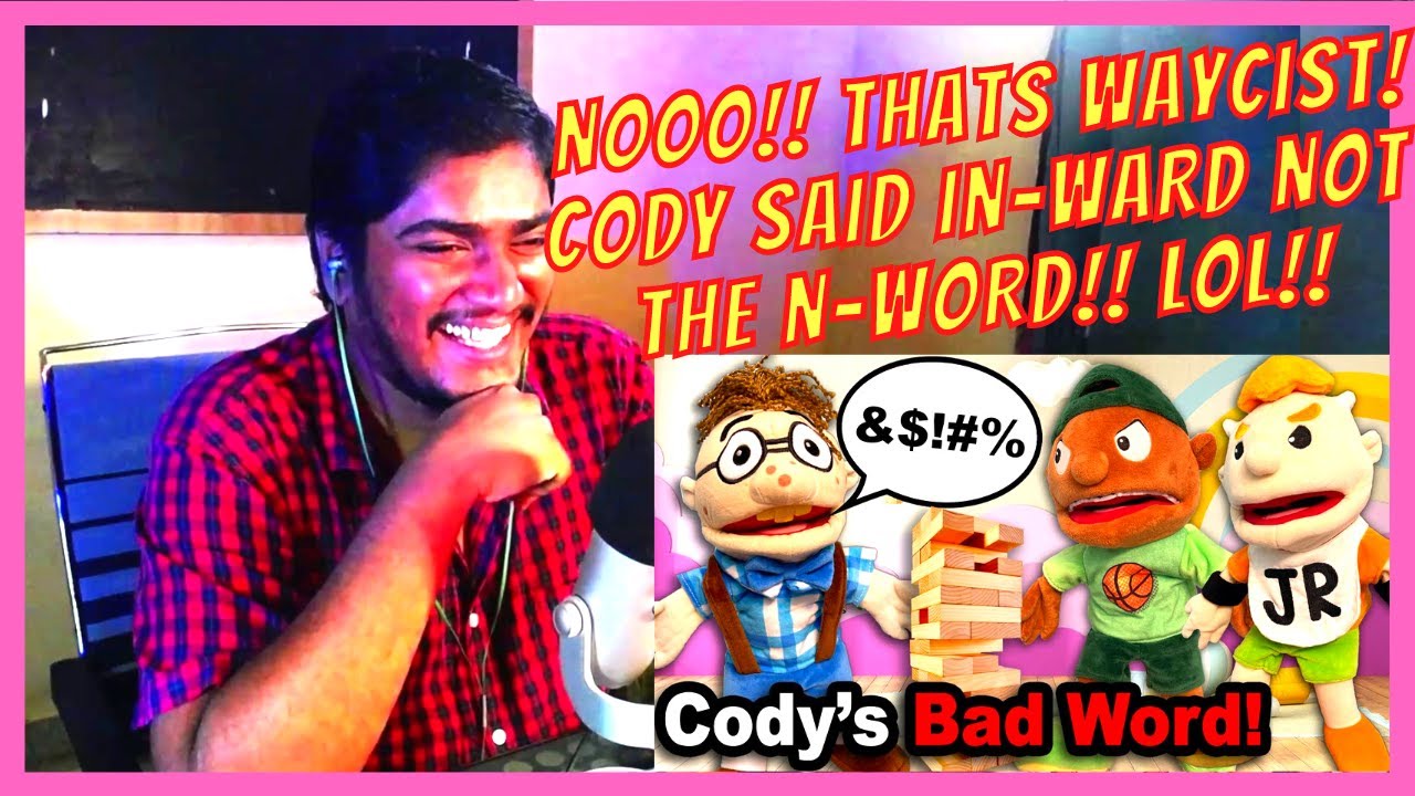 SML MOVIE: CODY'S BAD WORD! REACTION!!! - ITS IN-WARD NOT N-WORD!!! LOL ...