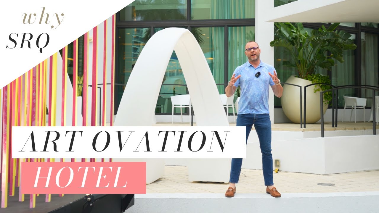 What is the Art Ovation hotel in downtown Sarasota? Why Sarasota #21 ...