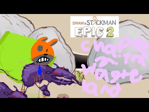 Draw a Stickman epic 2:chapter 2: the wasteland ||new obstacles and a ...
