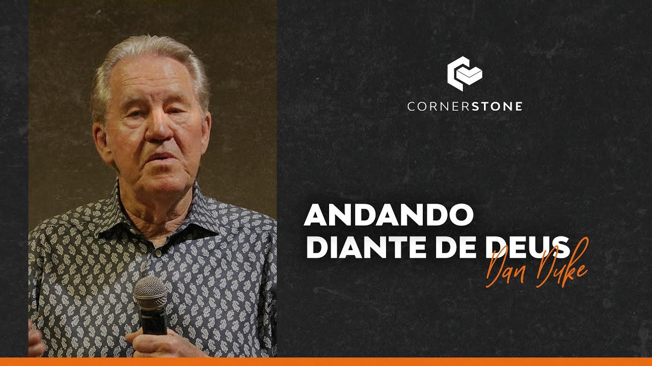 ANDANDO DIANTE DE DEUS - Dan Duke - YouTube