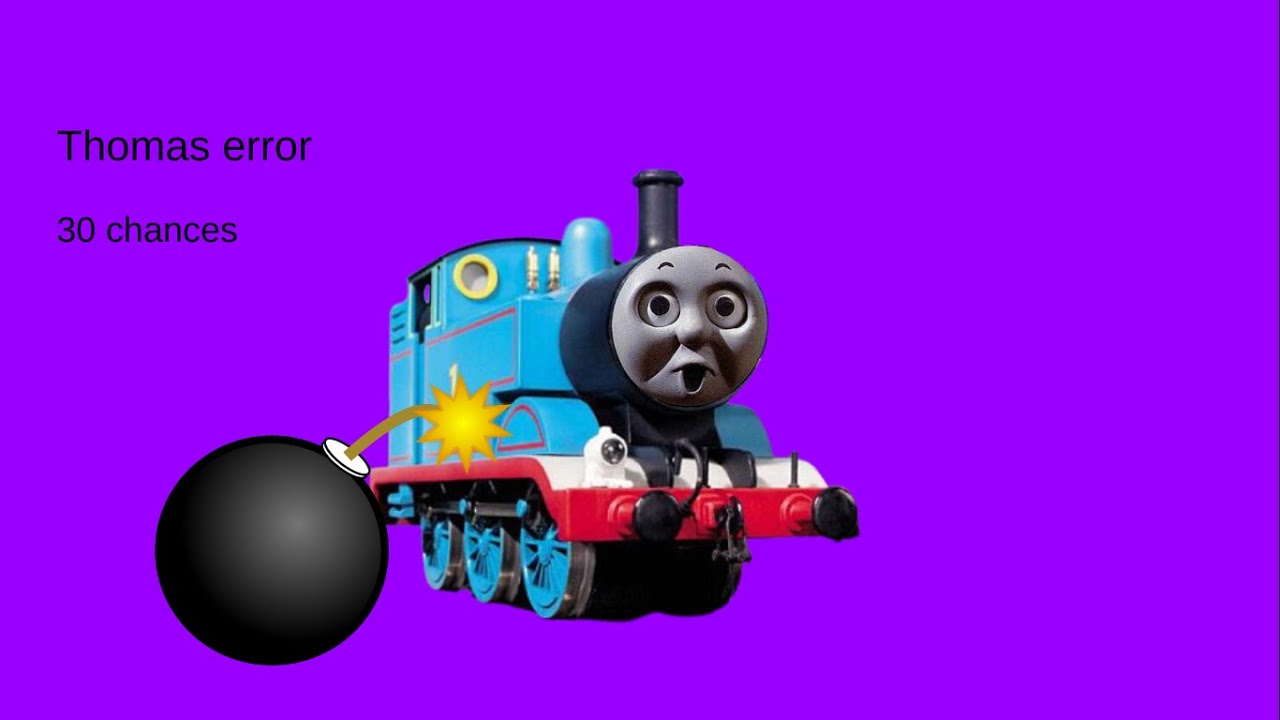 Thomas Error (alternate ending) - YouTube