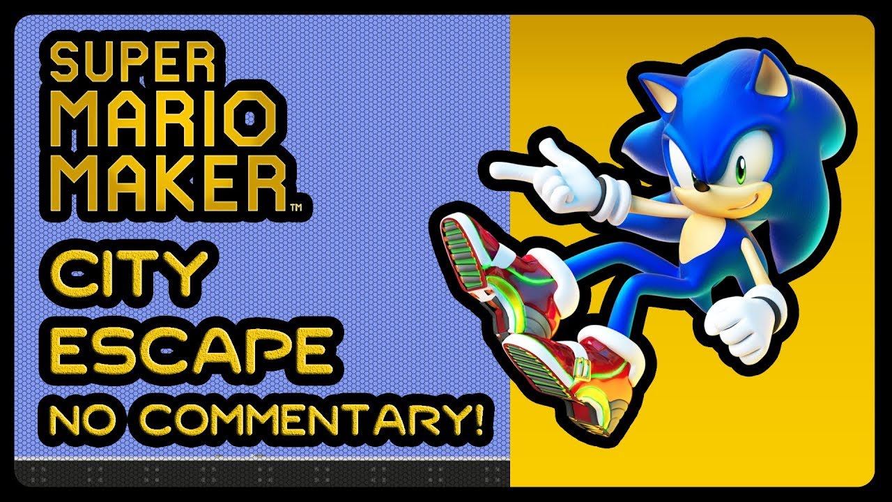 Super Mario Maker - City Escape With Sonic Sound Effects! (No ...