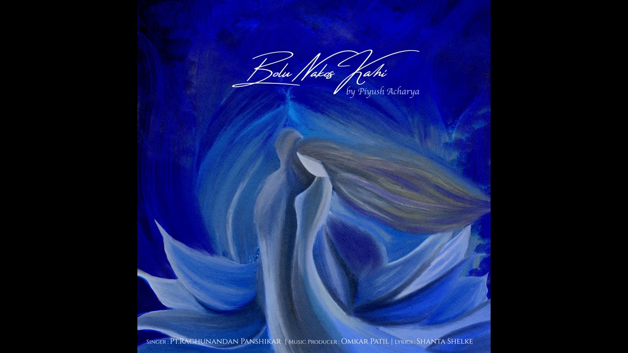 Bolu Nakos Kahi - Piyush Acharya - YouTube